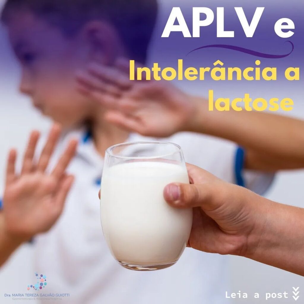 APLV e intolerância a lactose - Dra. Maria Tereza Pediatra ...