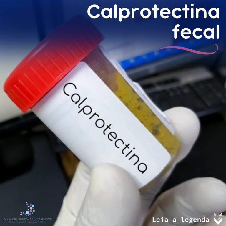 Calprotectina fecal - Dra. Maria Tereza Pediatra - Gastroenterologia e ...