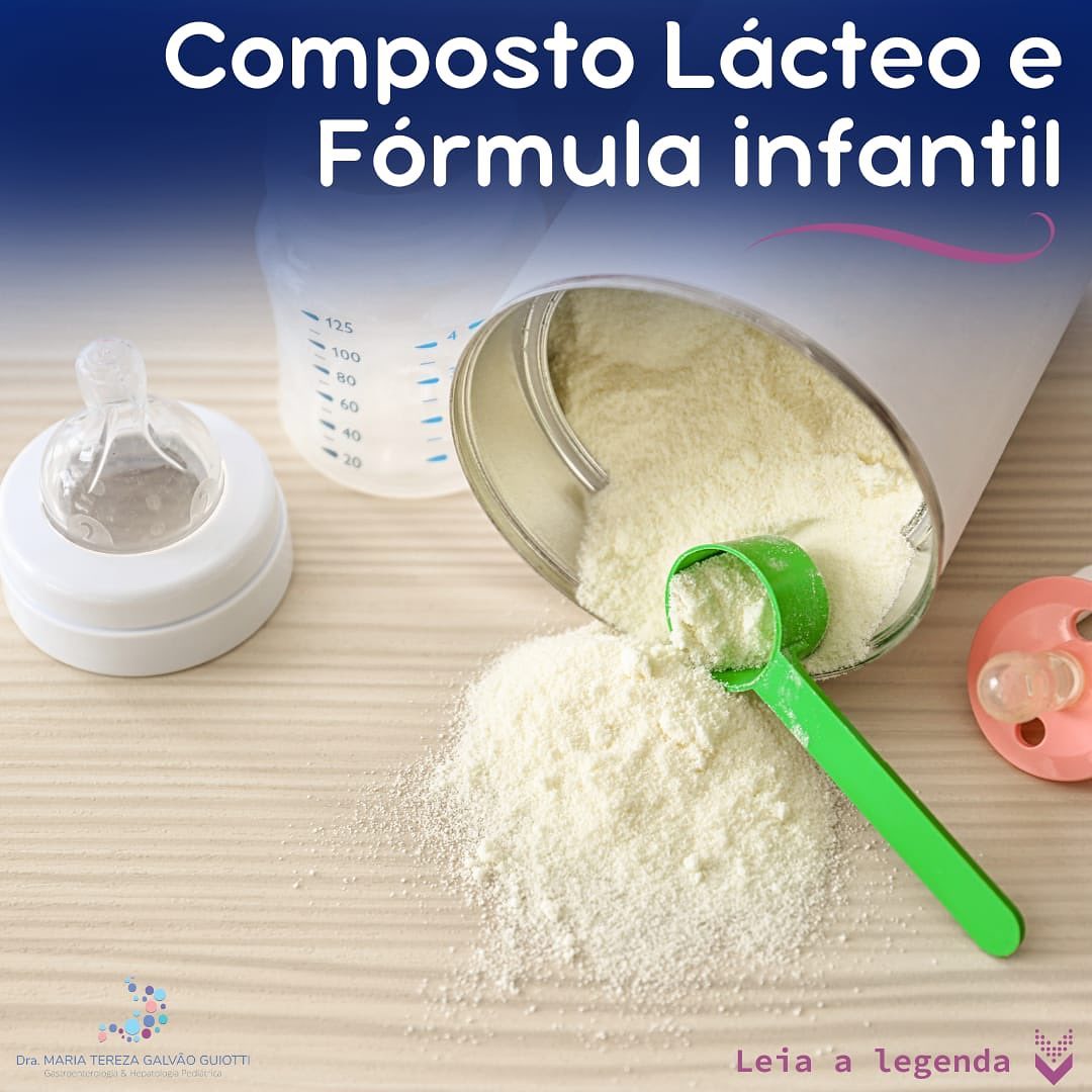 Composto Lácteo e Fórmula infantil - Dra. Maria Tereza Pediatra ...