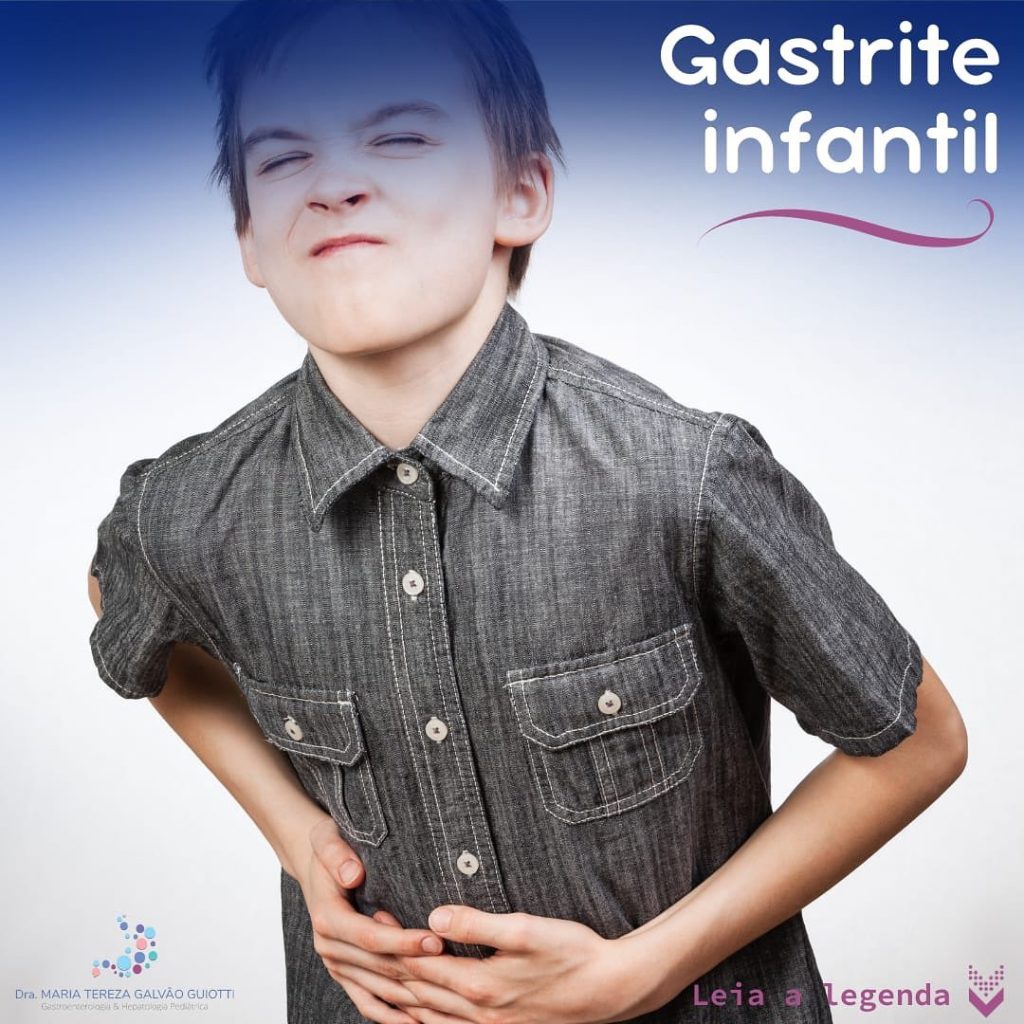 Gastrite infantil - Dra. Maria Tereza Pediatra - Gastroenterologia e ...