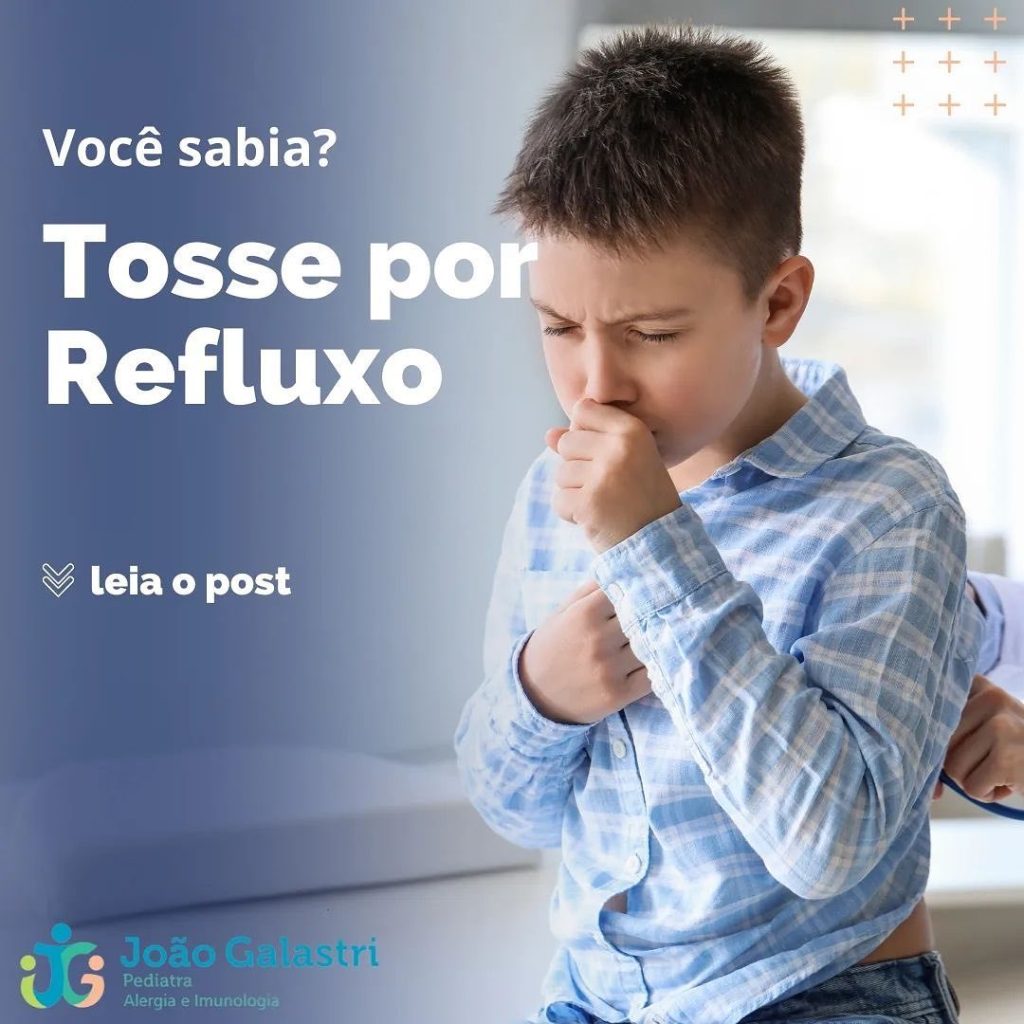 Você sabia? Tosse por refluxo - Dra. Maria Tereza Pediatra ...